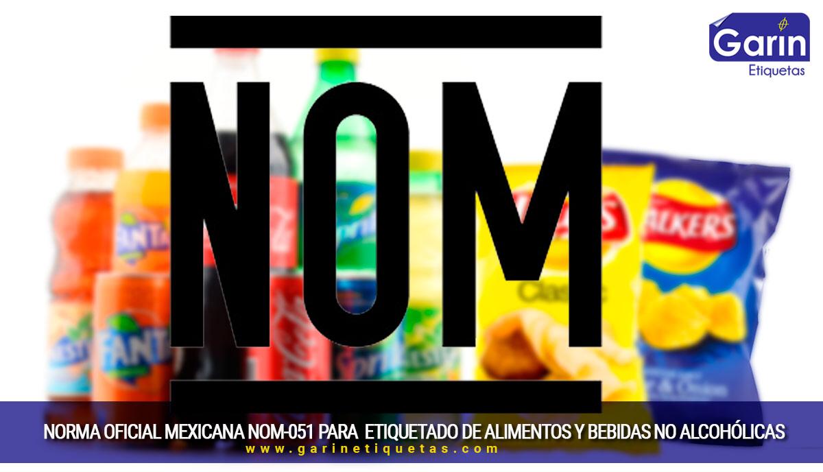 Nueva norma de etiquetado de alimentos 2020 NOM-51